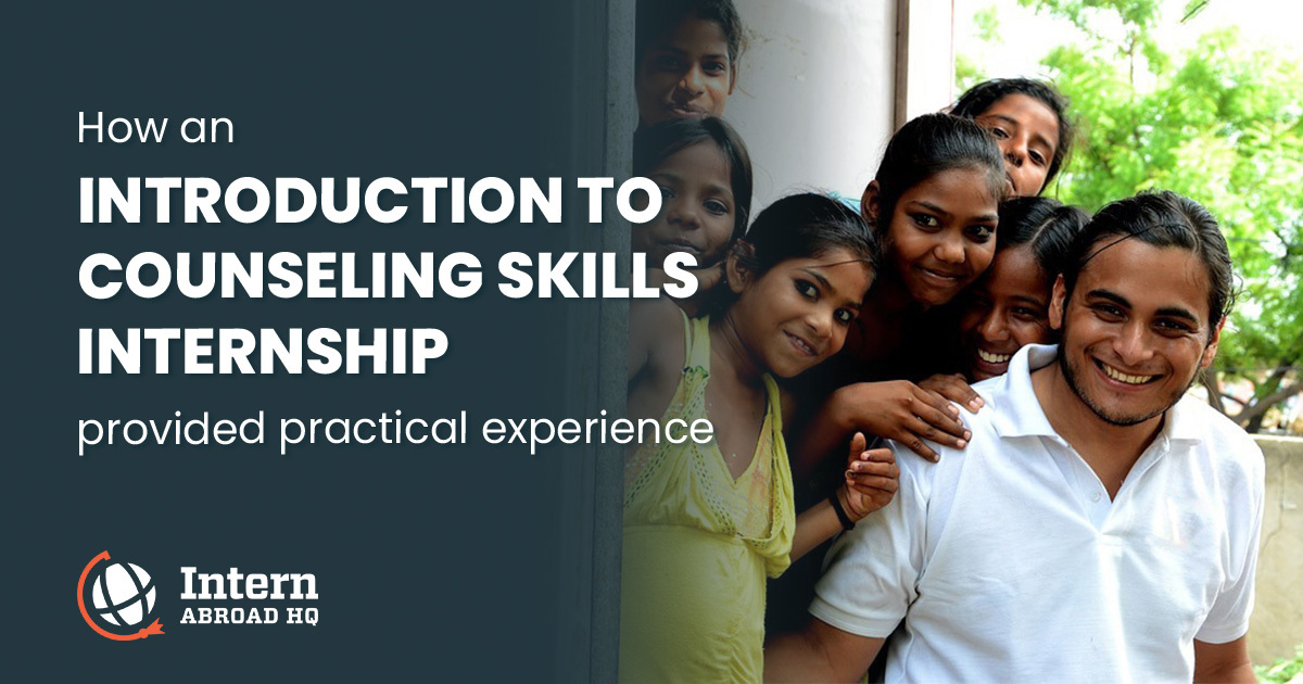 How an Introduction to Counseling Skills internship provided practical ...