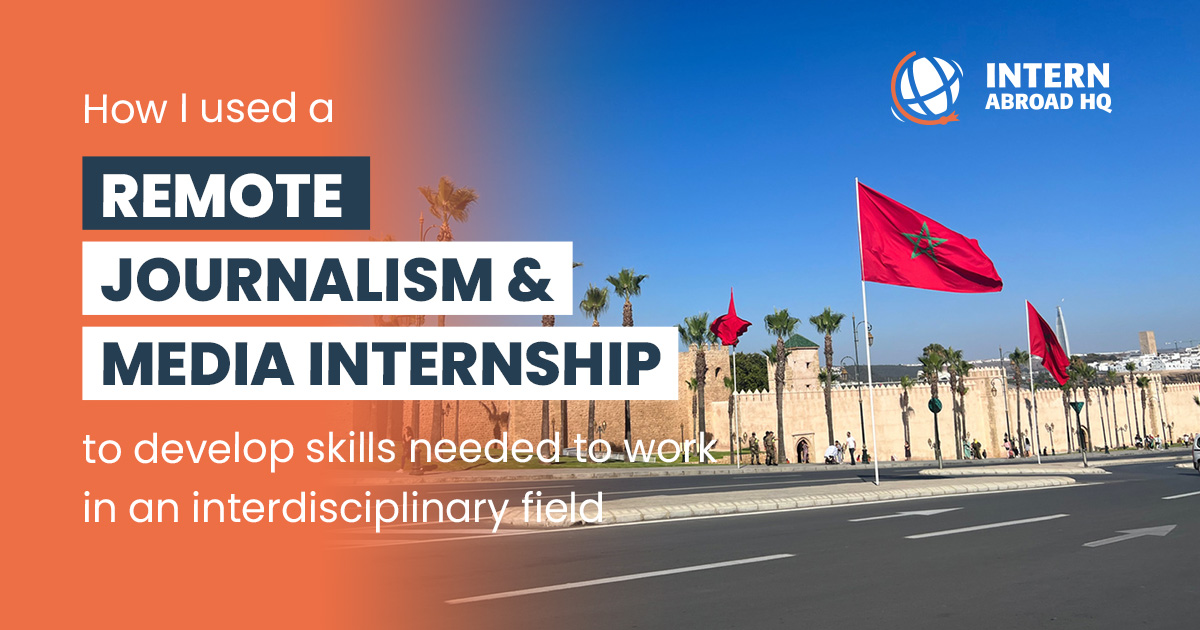 How I used a remote Journalism internship to develop skills needed to ...