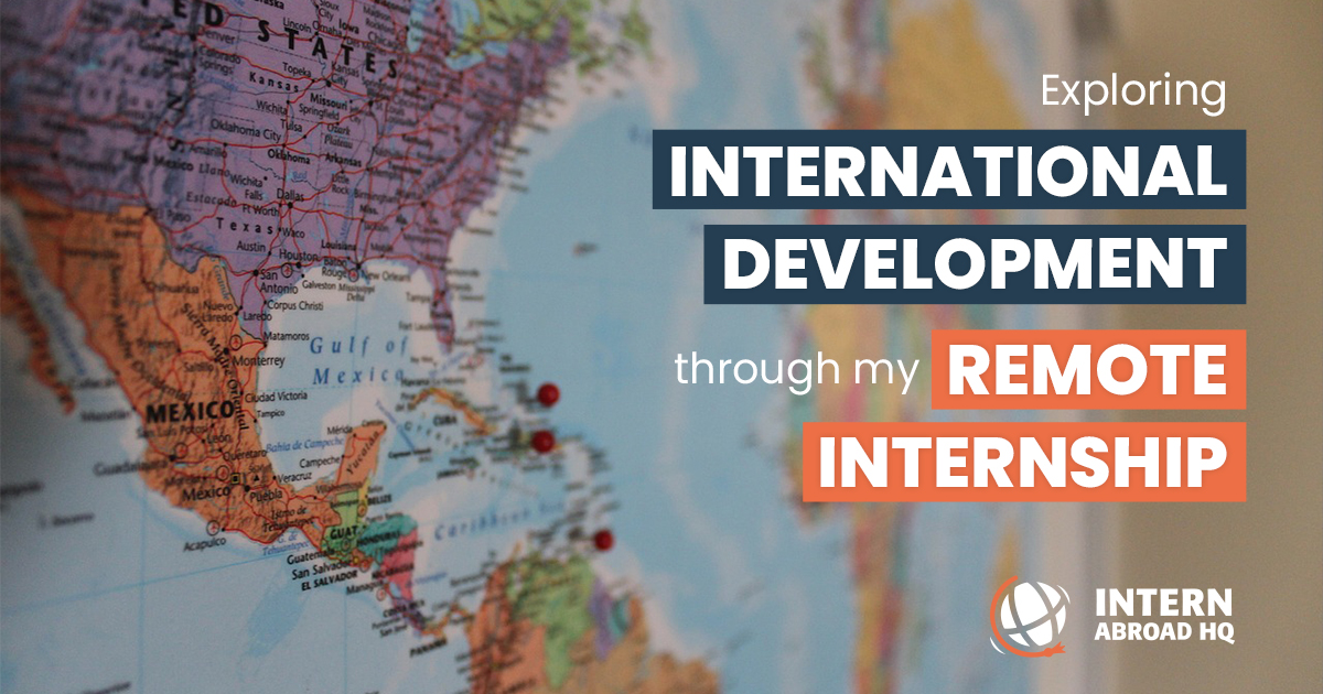 Exploring International Development through my remote internship ...